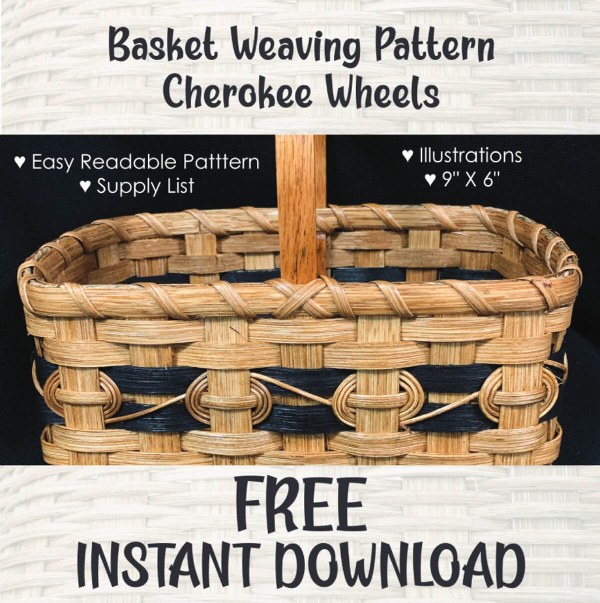 FREE Cherokee Wheels Pattern – Countryside Basketry